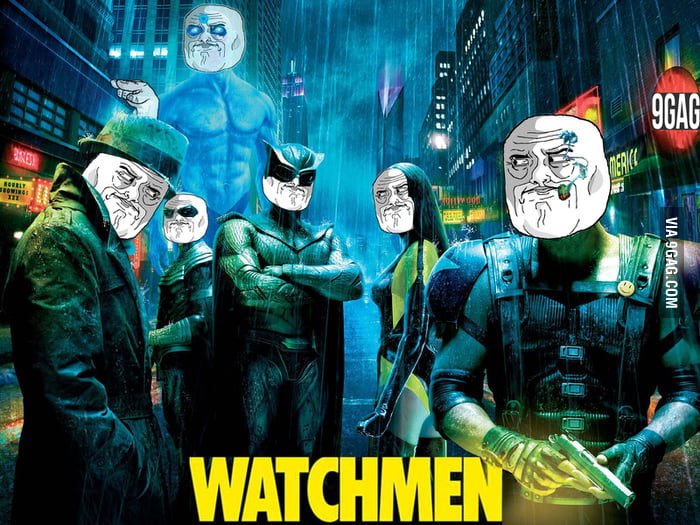 Watchmen - 9GAG