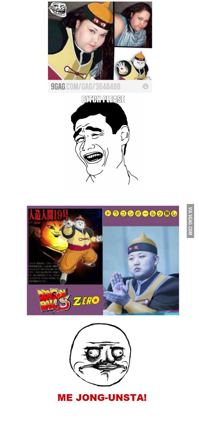 FAT CHIC ANDROID 19 ? B*TCH PLEASE ! - 9GAG