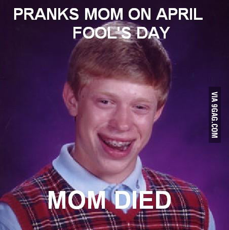 Prankster brian - 9GAG