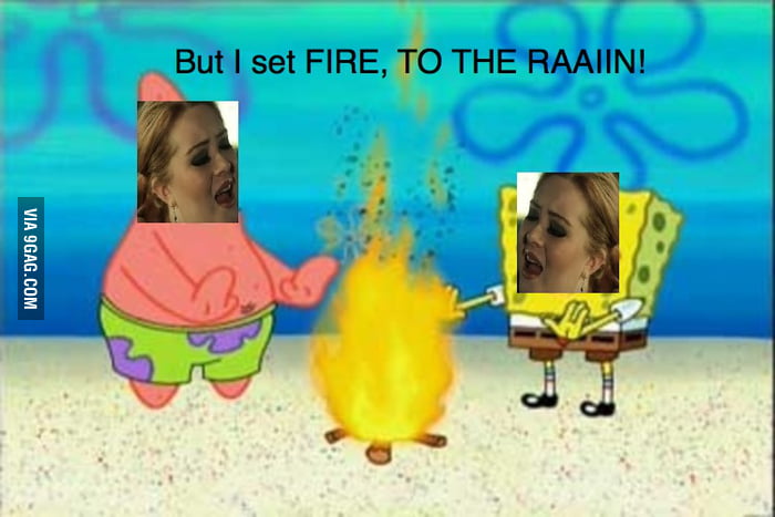 Adele and Spongebob - They share the same logic! - 9GAG