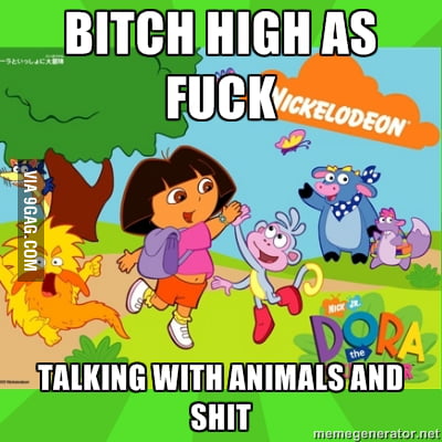Just dora - 9GAG