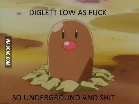 Diglett - 9GAG