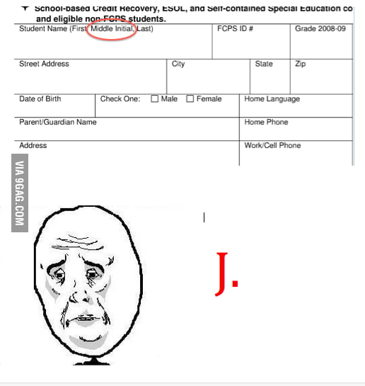 Go by My Middle Name Problems - 9GAG
