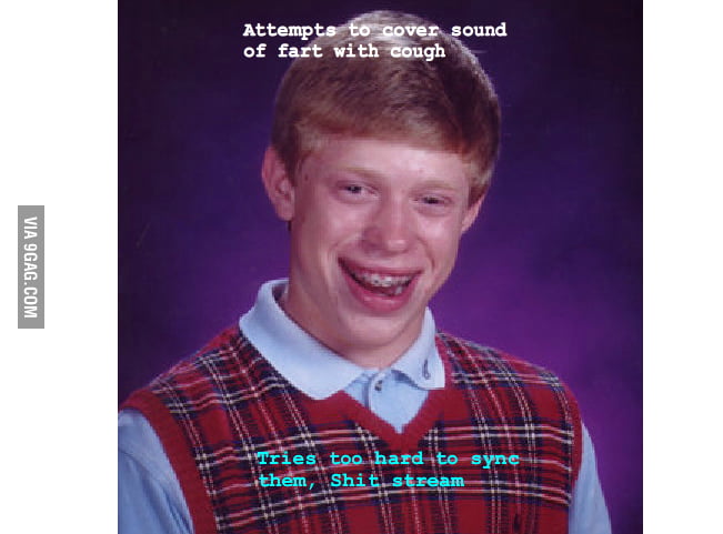 Bad Luck Brian is too unlucky - 9GAG