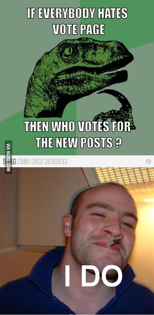 He does! - 9GAG