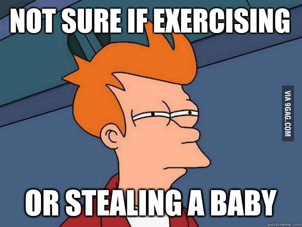 Whenever I see someone jogging with a stroller - 9GAG