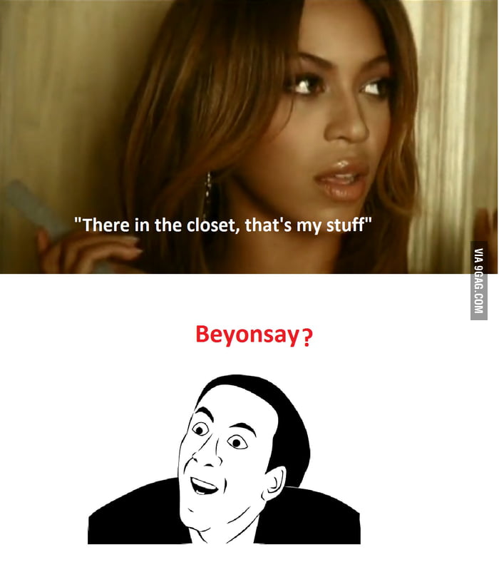 Beyonsay? - 9GAG