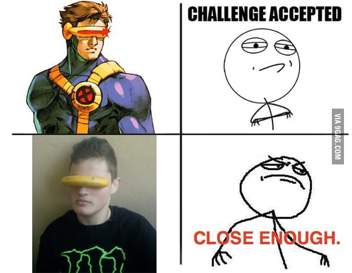 Cyclops - 9GAG