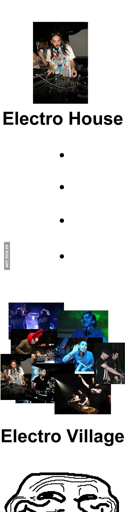 Electro House - 9GAG