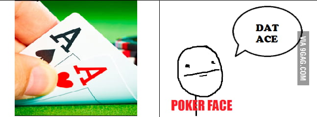 DAT ACE - 9GAG