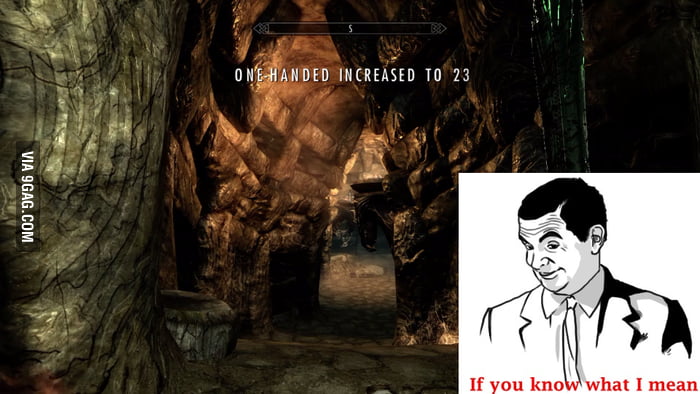 One-Handed increased.. If you know what I mean - 9GAG