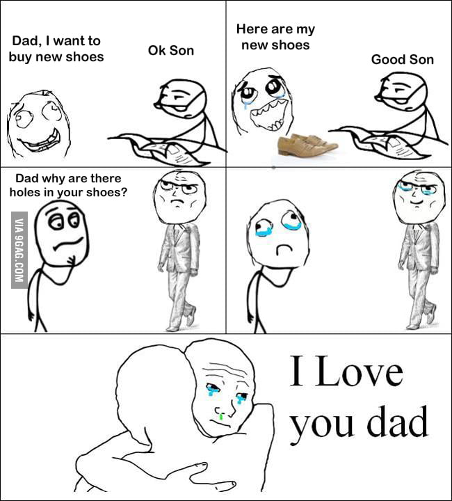 I love you Dad... - 9GAG