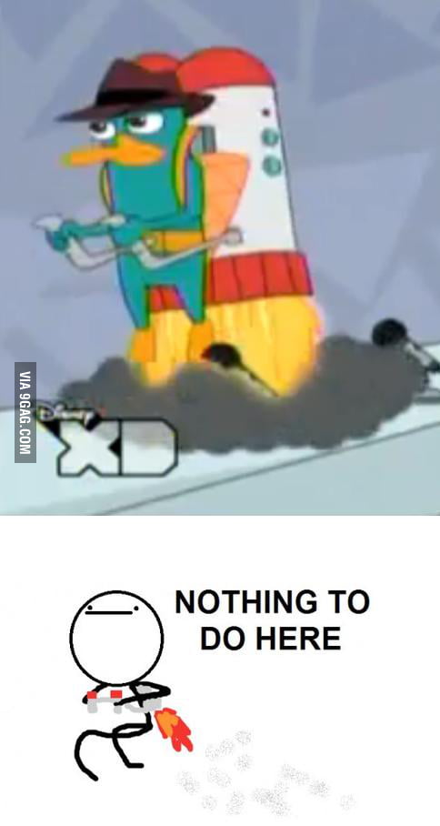Nothing to do here lv: Perry - 9GAG