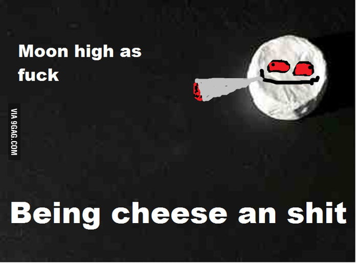So high im in space - 9GAG