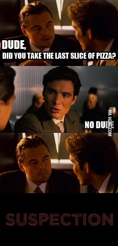 Suspection - 9GAG