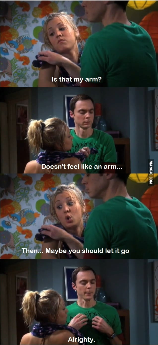 Let it go, Sheldon... - 9GAG