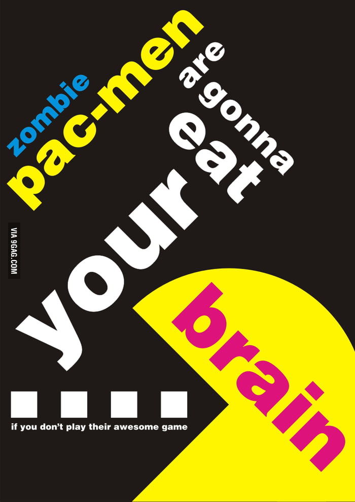 Zombie Pac Man - 9GAG