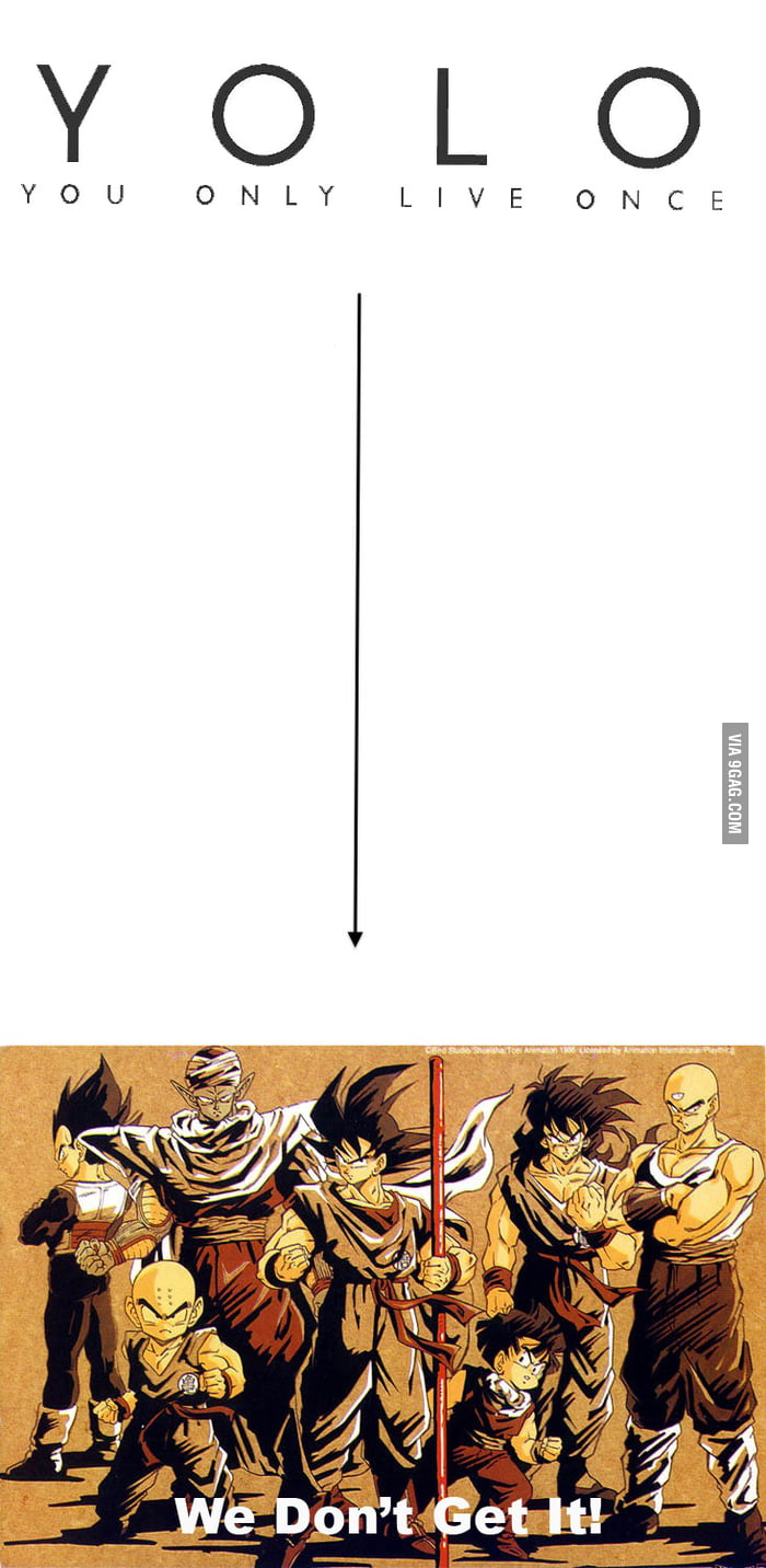 F**k YOLO! - 9GAG