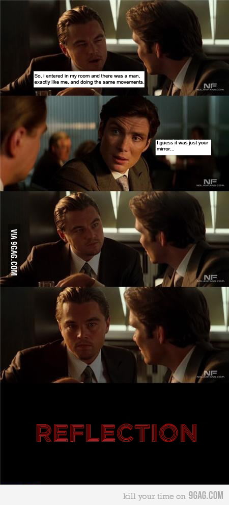 Reflection - 9GAG