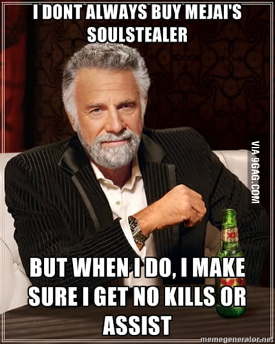 Mejai's Soulstealer - 9GAG