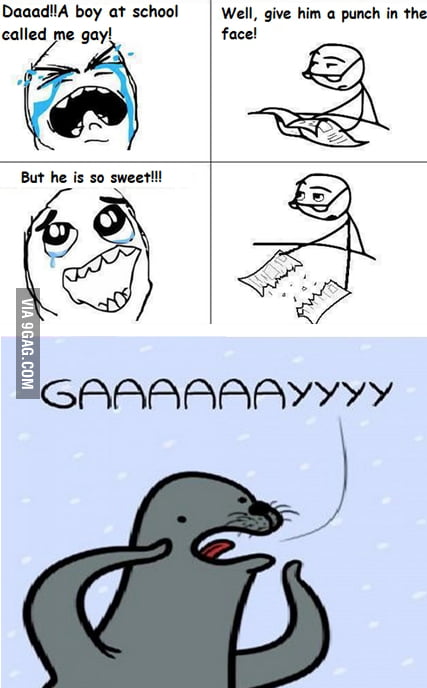 GAAAAY - 9GAG