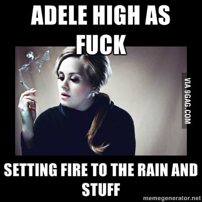 Just Adele... - 9GAG