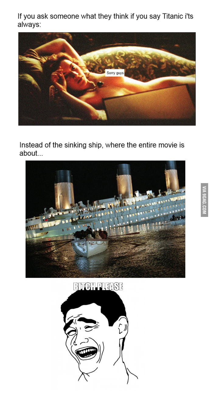 Titanic.. The sinking ship? - 9GAG