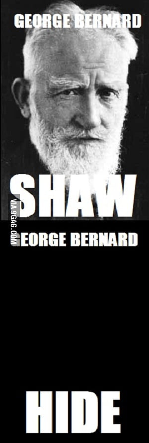 George Bernard... - 9GAG
