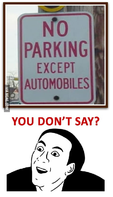 Another stupid sign... - 9GAG
