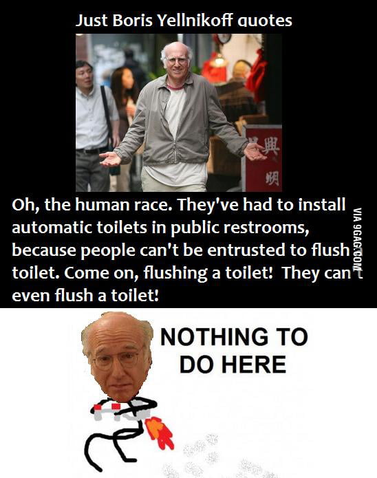 Just Boris Yellnikoff - 9GAG