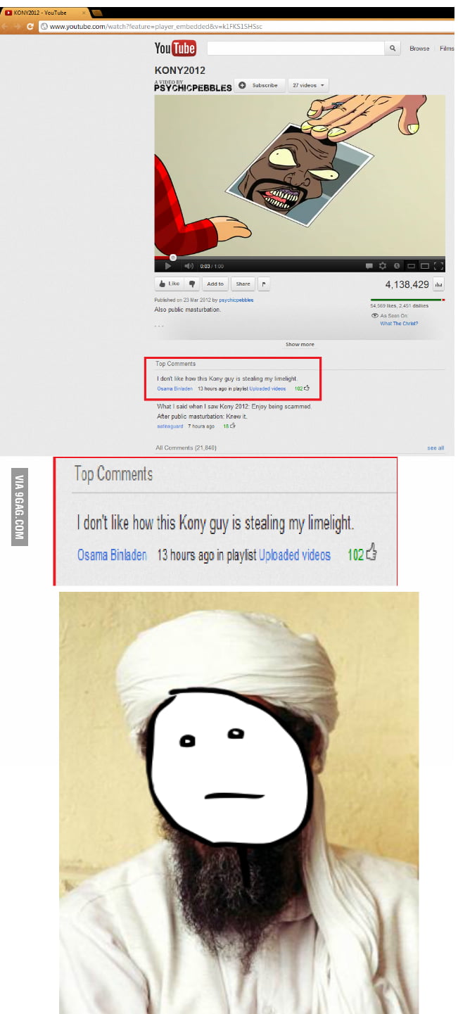 God damn it KONY! What about me? - 9GAG