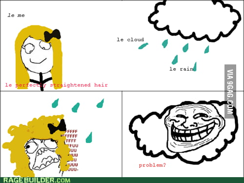 Troll Rain - 9GAG