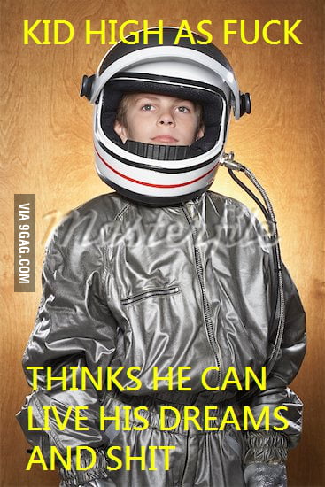 KID HIGH AS F**K - 9GAG