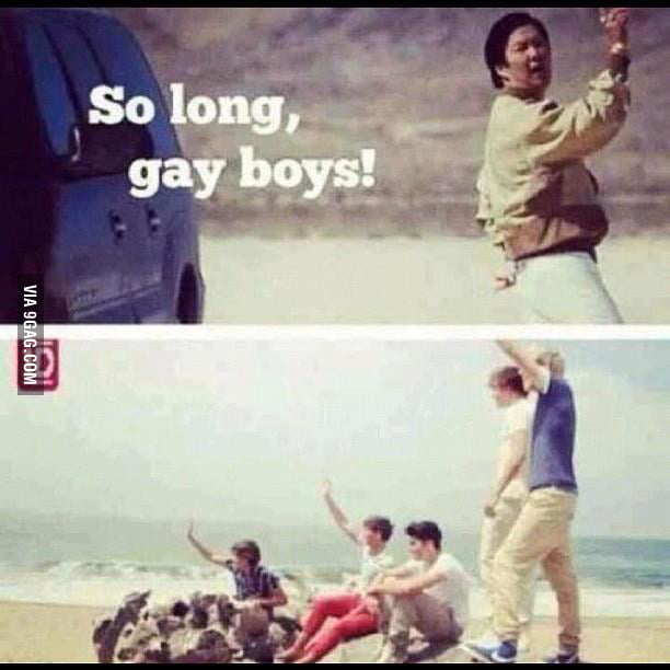 So long, gay boys! - 9GAG
