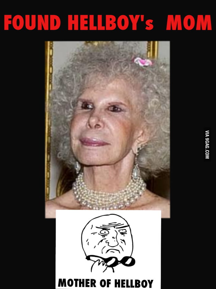 Mother of Hellboy - 9GAG