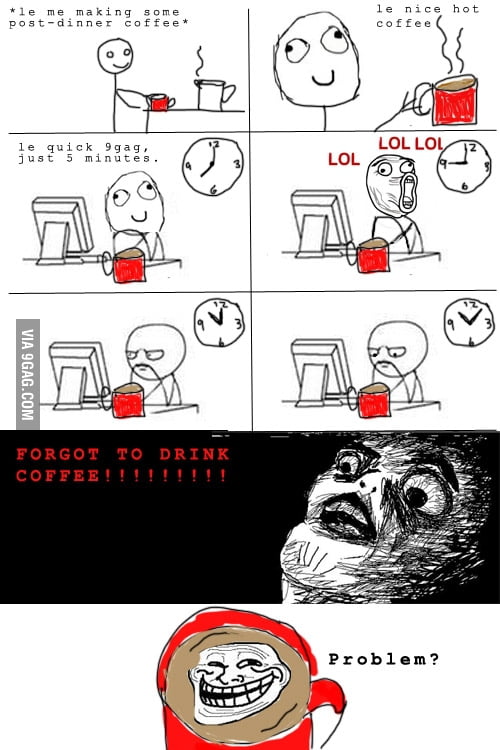 Troll Coffee - 9GAG