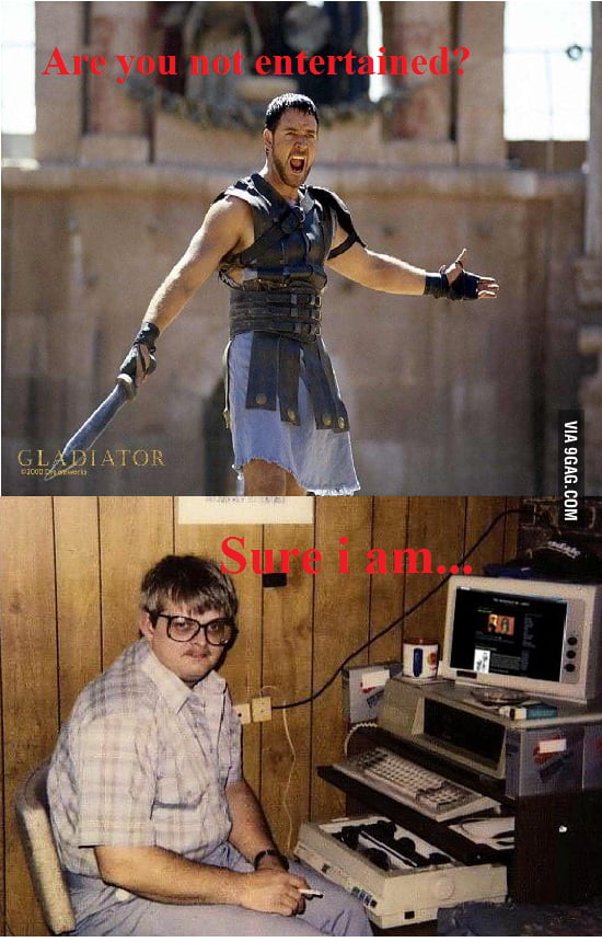 Famous quote from "the Gladiator" - 9GAG