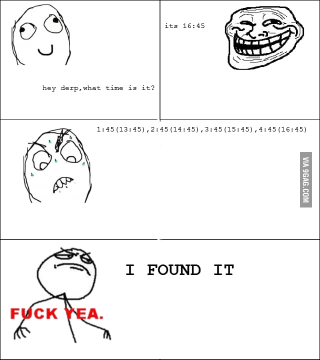 What time is it? - 9GAG