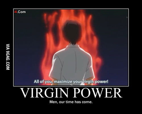 Virgin power - 9GAG