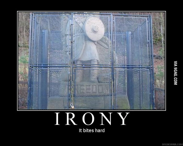 Irony. - 9GAG