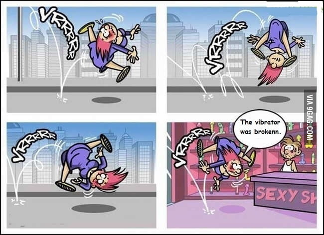 The broken vibrator. - 9GAG