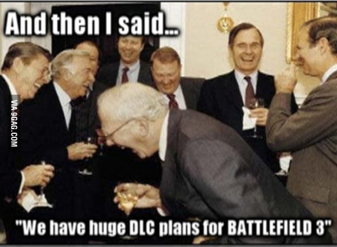 Scumbag DICE/EA... - 9GAG