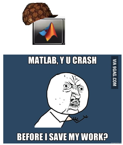 Scumbag MATLAB - 9GAG