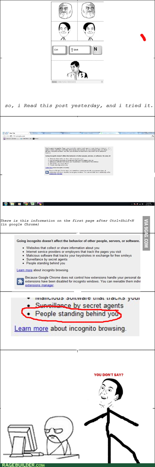 Then I tried Ctrl + Shift + N - 9GAG
