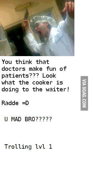 U mad bro??? - 9GAG
