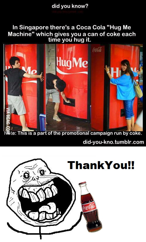 Coca Cola Know How To Cheer Up Their Customers - 9GAG
