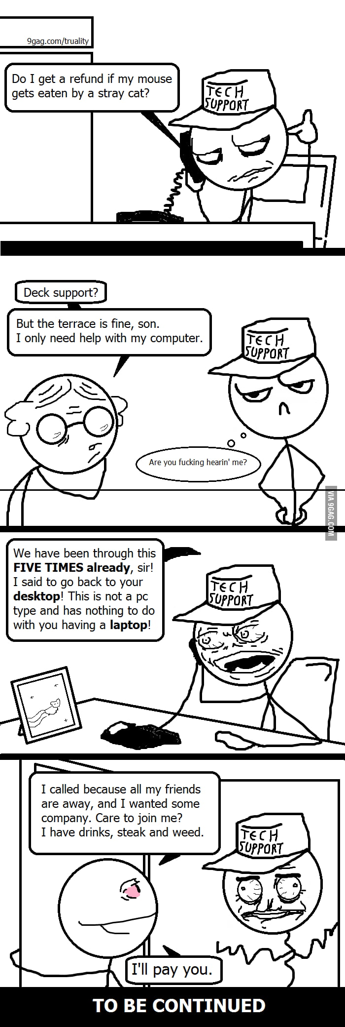 Meet the Tech Support Guy (Part 4) - 9GAG