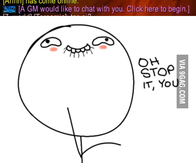 Ohh, stop it GM! - 9GAG