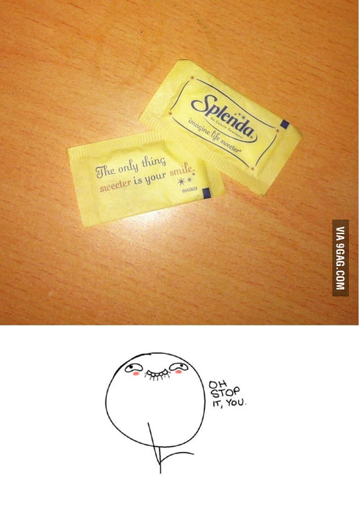 Oh Splenda! - 9GAG