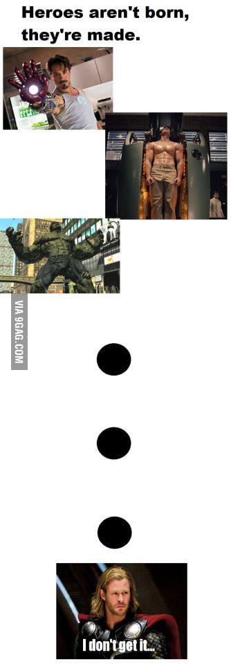 Just thor.. - 9GAG